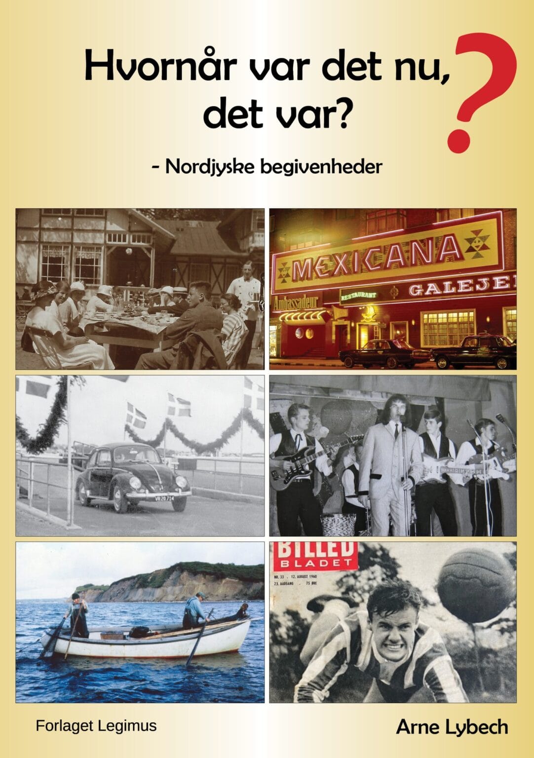 Hvornår var det nu, det var? - Forlaget Legimus